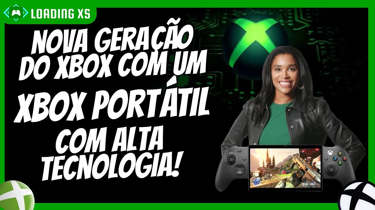 XBOX DE NOVA GERAÇÃO COM UM PORTÁTIL COM ALTO AVANÇO EM TECNOLOGIA ...