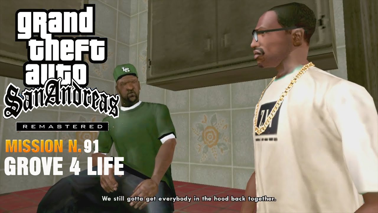 GTA: San Andreas HD REMASTERED Part 91 GROVE 4 LIFE Gameplay lets play ...