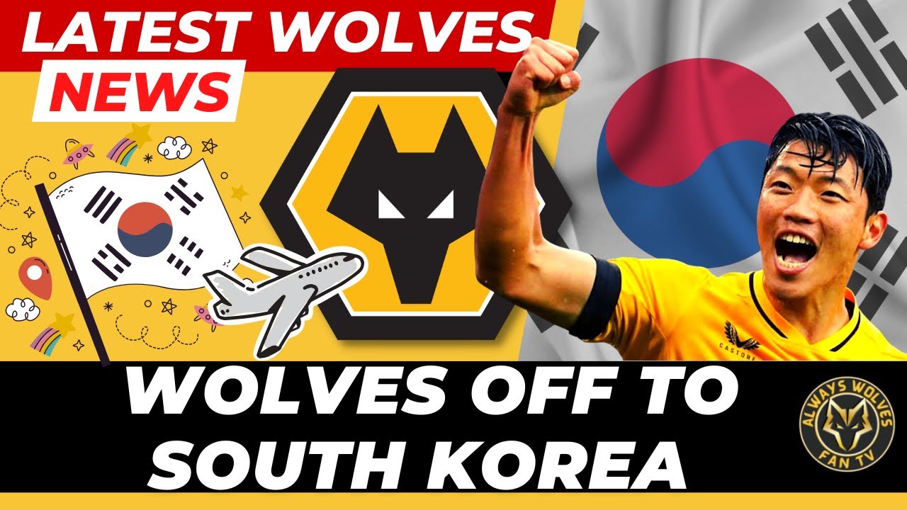 Wolves Off To South Korea 🇰🇷 WOLVES NEWS | 한국으로 떠나는 늑대들 - YouTube