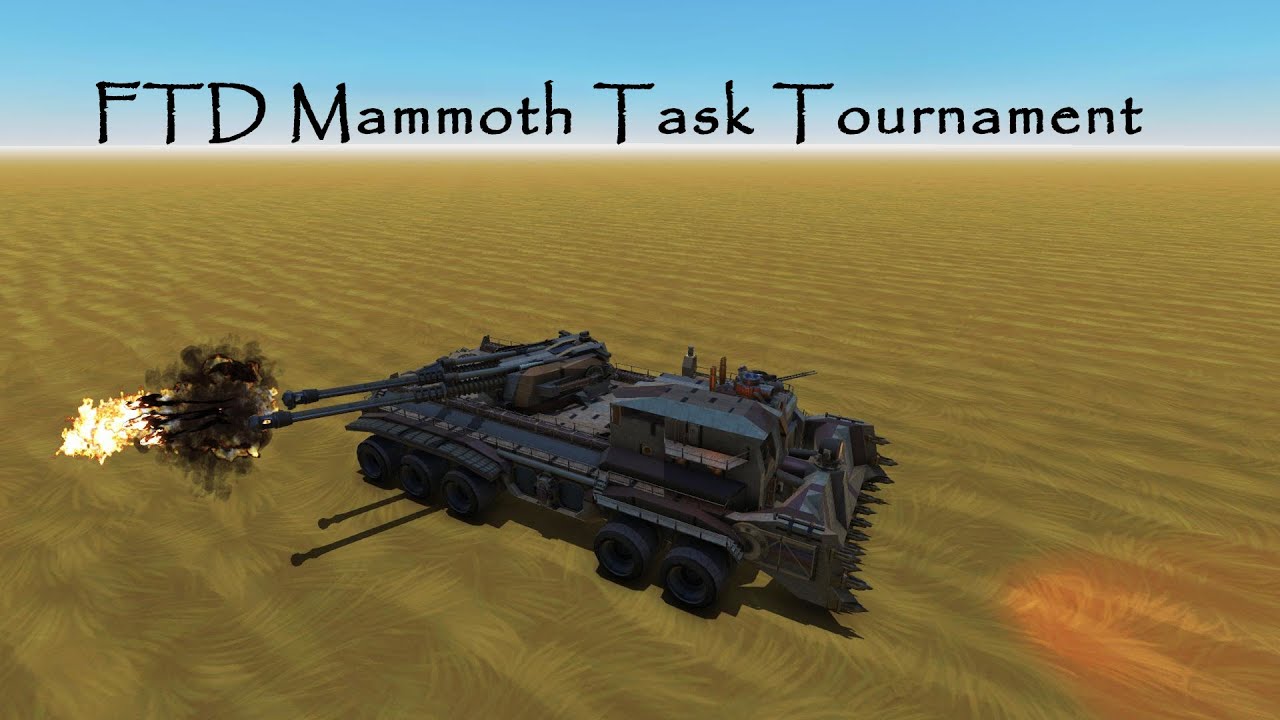 FTD Mammoth Task Tournament - YouTube