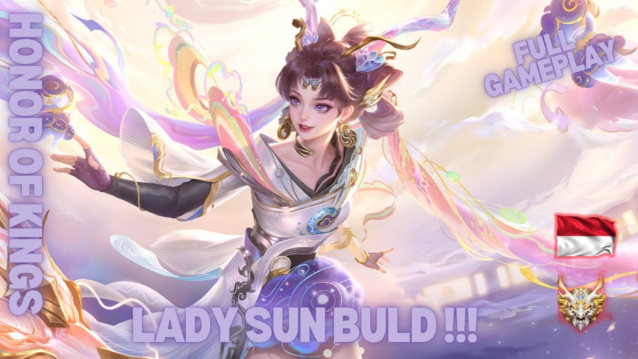 Honor Of Kings - LADY SUN PENET BUILD !! #hok #honorofkings #hokstudio ...