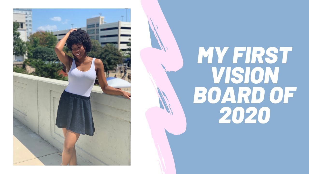 MY FIRST VISION BOARD FOR 2020 - YouTube
