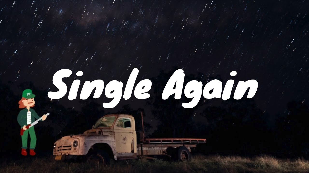 Josh Ross - Single Again (Lyrics) - YouTube