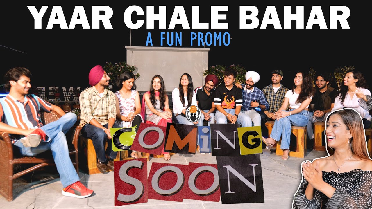 Yaar Chale Bahar : A Fun Promo - COMING SOON! - YouTube