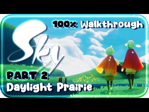 Sky: Children of the Light 100% Walkthrough Part 2 ~ Daylight Prairie ...