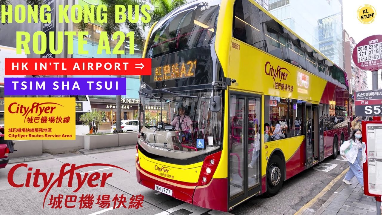 Hong Kong Bus Route A21 HK In tl Airport HKIA Tsim Sha Tsui YouTube hong-kong-bus-route-a21-hk-in-tl-airport-hkia-tsim-sha-tsui-youtube