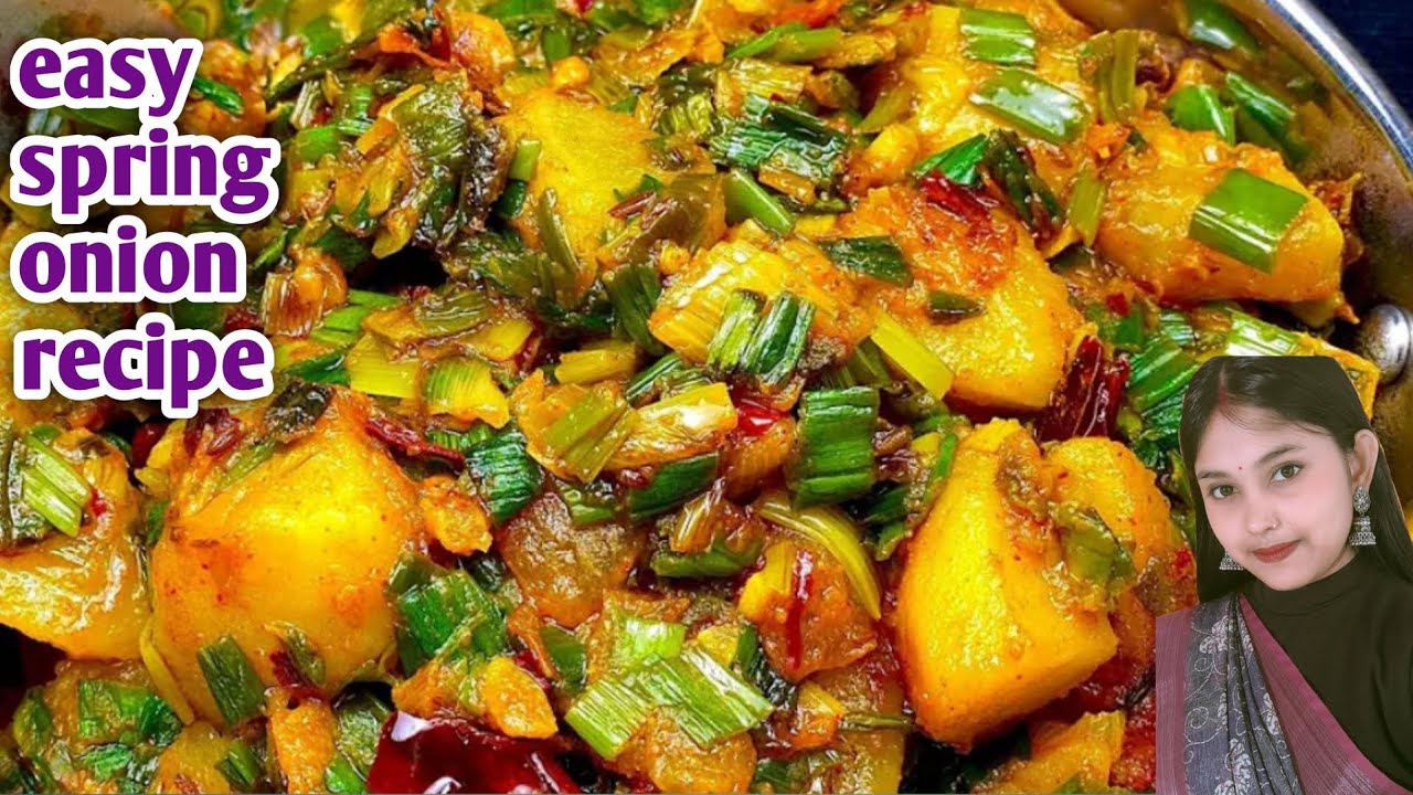आलू और हरा पियाजकी मजेदार रसिपे/ Spring onion easy and tasty recipe ...