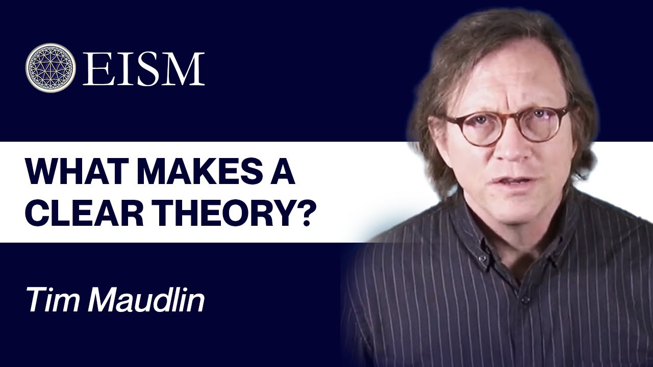 Tim Maudlin: What Makes a Good and Clear Theory of the World? - YouTube