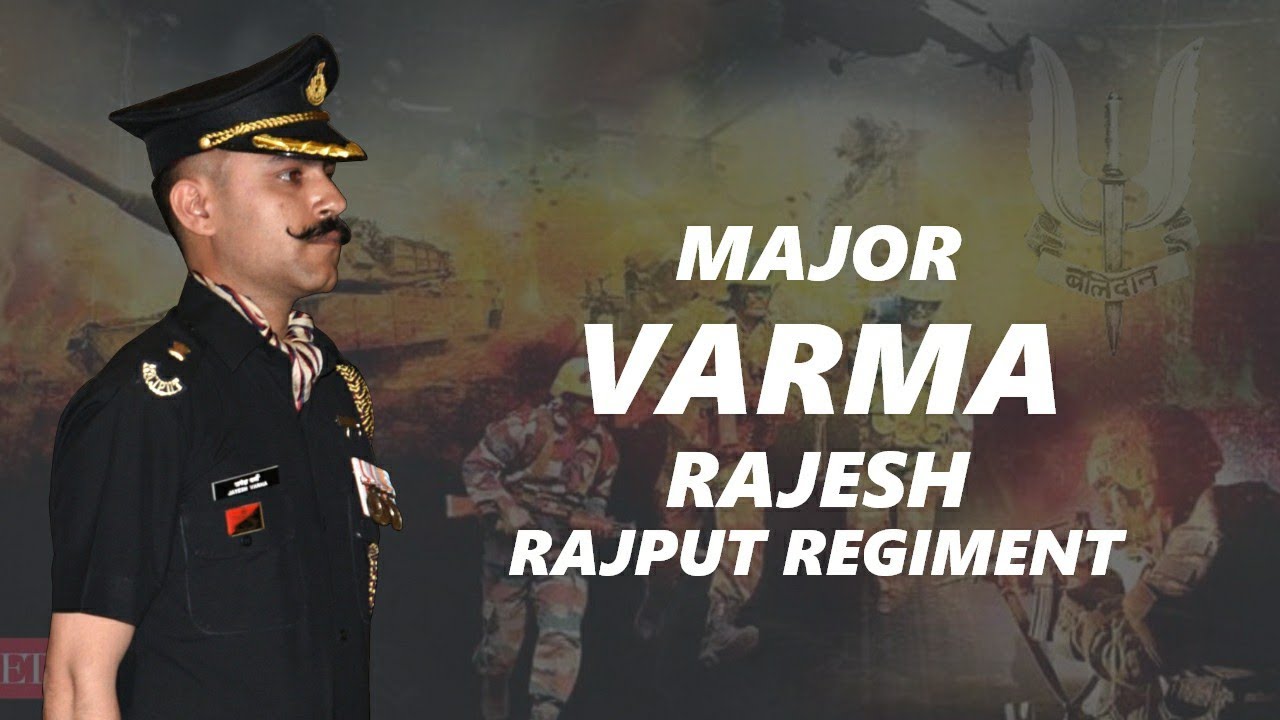 Major Varma Jayesh Rajesh ,Rajput regiment "44th battalion" - YouTube