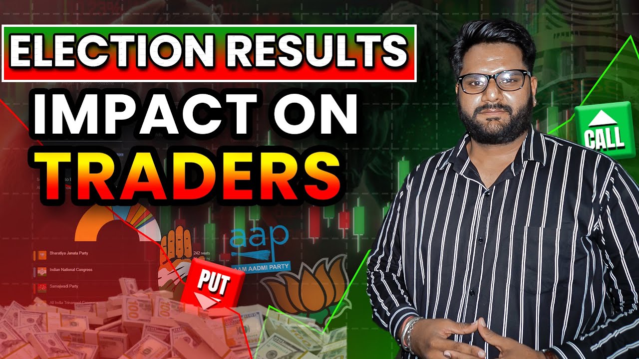 Election Results 2024 Impact on Traders |Stock Market On Election ...
