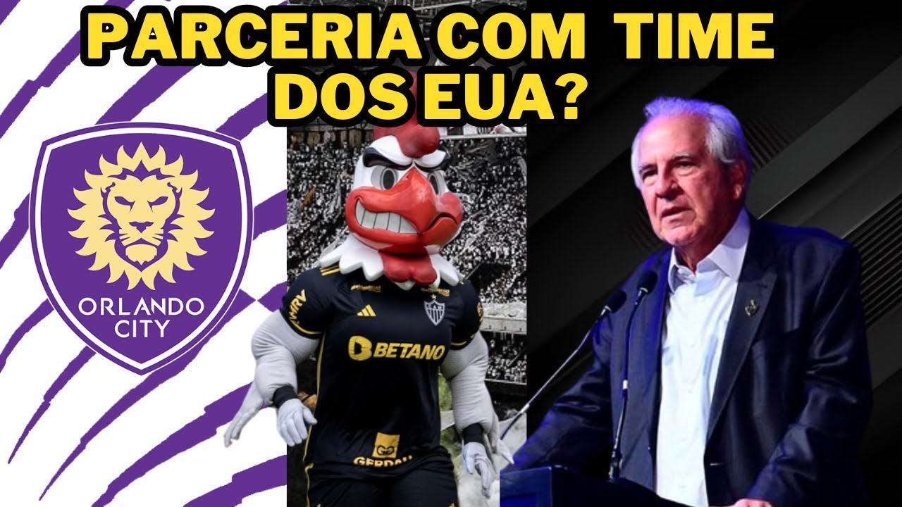 RUBENS MENIN ANUCIA PARCERIA COM O ORLANDO CITY DO EUA.#galo - YouTube