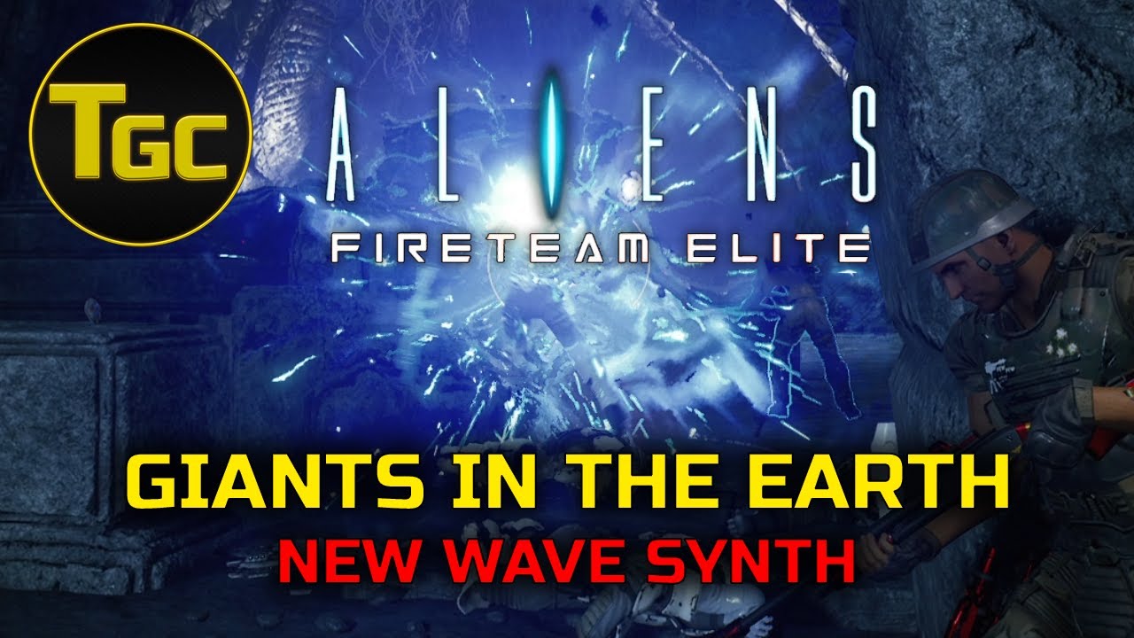 Aliens: Fireteam Elite gameplay - Giants in The Earth: New Wave Synth ...