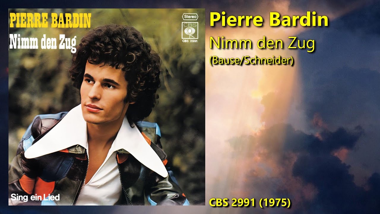 Pierre Bardin - Nimm den Zug (1975) - YouTube