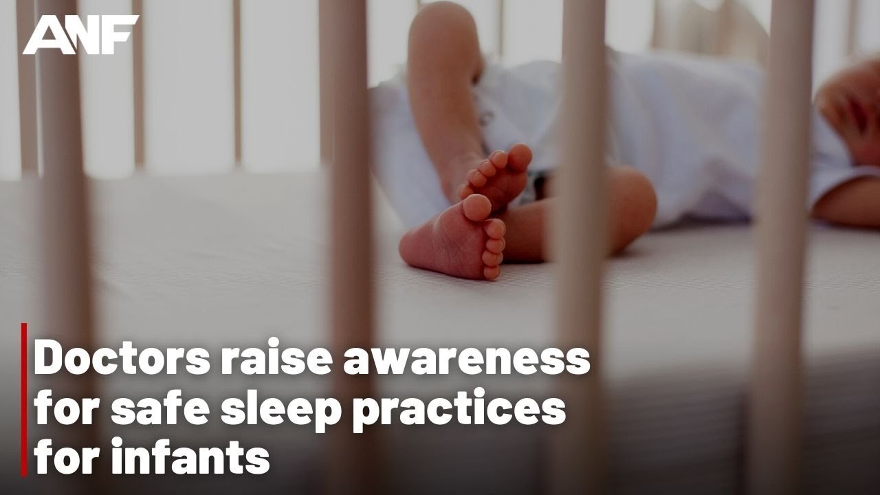 Doctors raise awareness for safe sleep practices for infants - YouTube