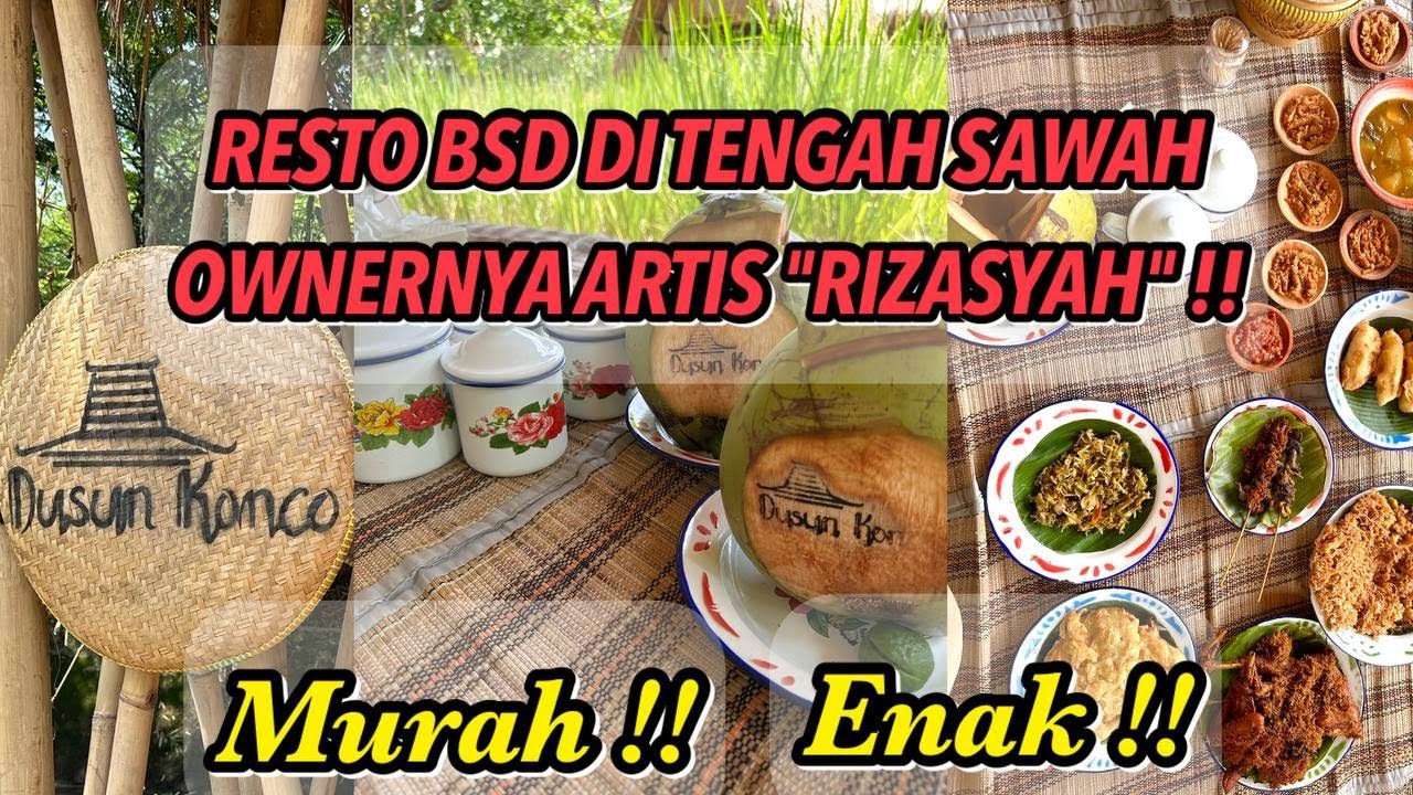 DUSUN KONCO | Resto Baru Konsep Pedesaan Di BSD Dekat Warung Tuman ...