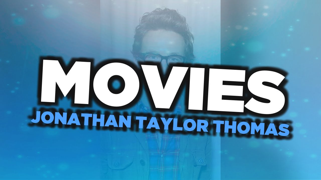 Best Jonathan Taylor Thomas movies - YouTube
