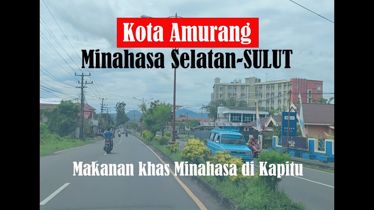 Kota Amurang Minsel TERBARU !! Begini suasana rumah makan khas Minahasa ...