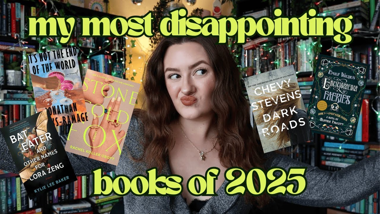MY MOST DISAPPOINTING BOOKS OF 2025 | the books that didn't meet my ...