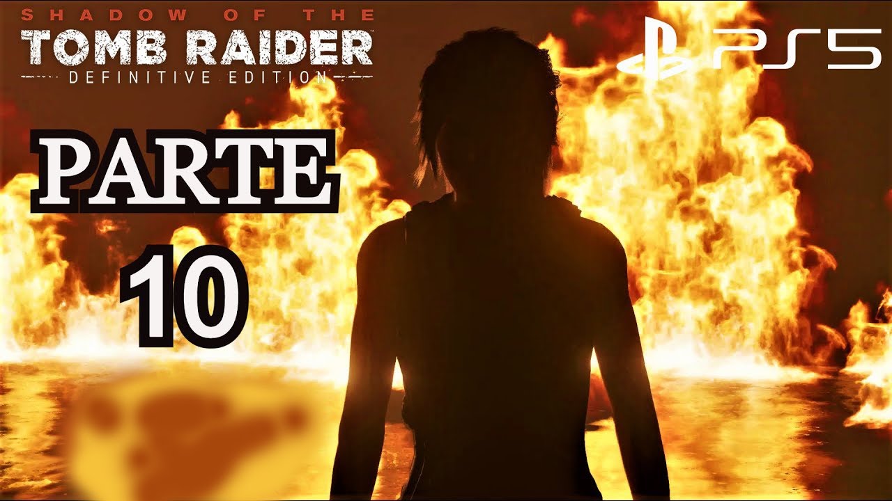 Shadow of the Tomb Raider | Parte 10 | Renacer De Lara | Replay PS5 ...