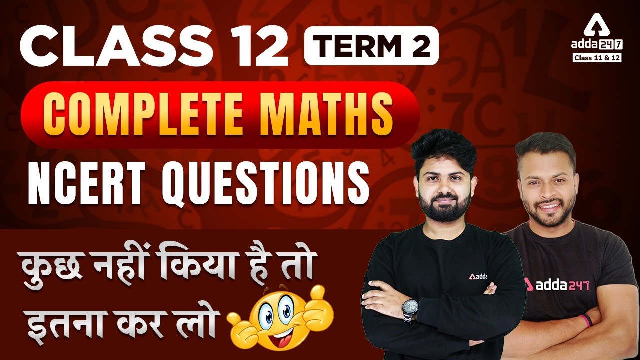 Class 12 Maths NCERT Important Questions 2022 | Complete NCERT in One ...