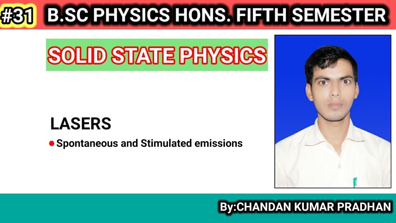 SOLID STATE PHYSICS: Spontaneous and Stimulated emissions - YouTube