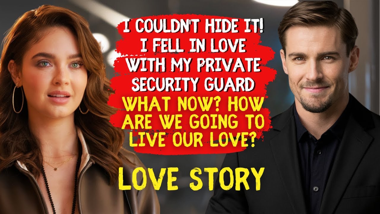 I fell in LOVE WITH MY PRIVATE SECURITY GUARD! But my father wanted to ...