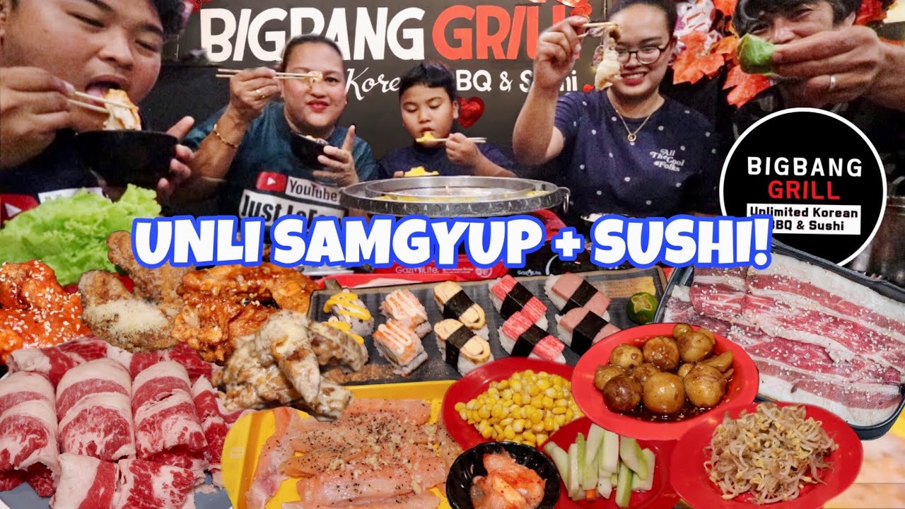 UNLIMITED SAMGYUP & SUSHI SA BIGBANG GRILL SA CAVITE! JUST LAFAM - YouTube