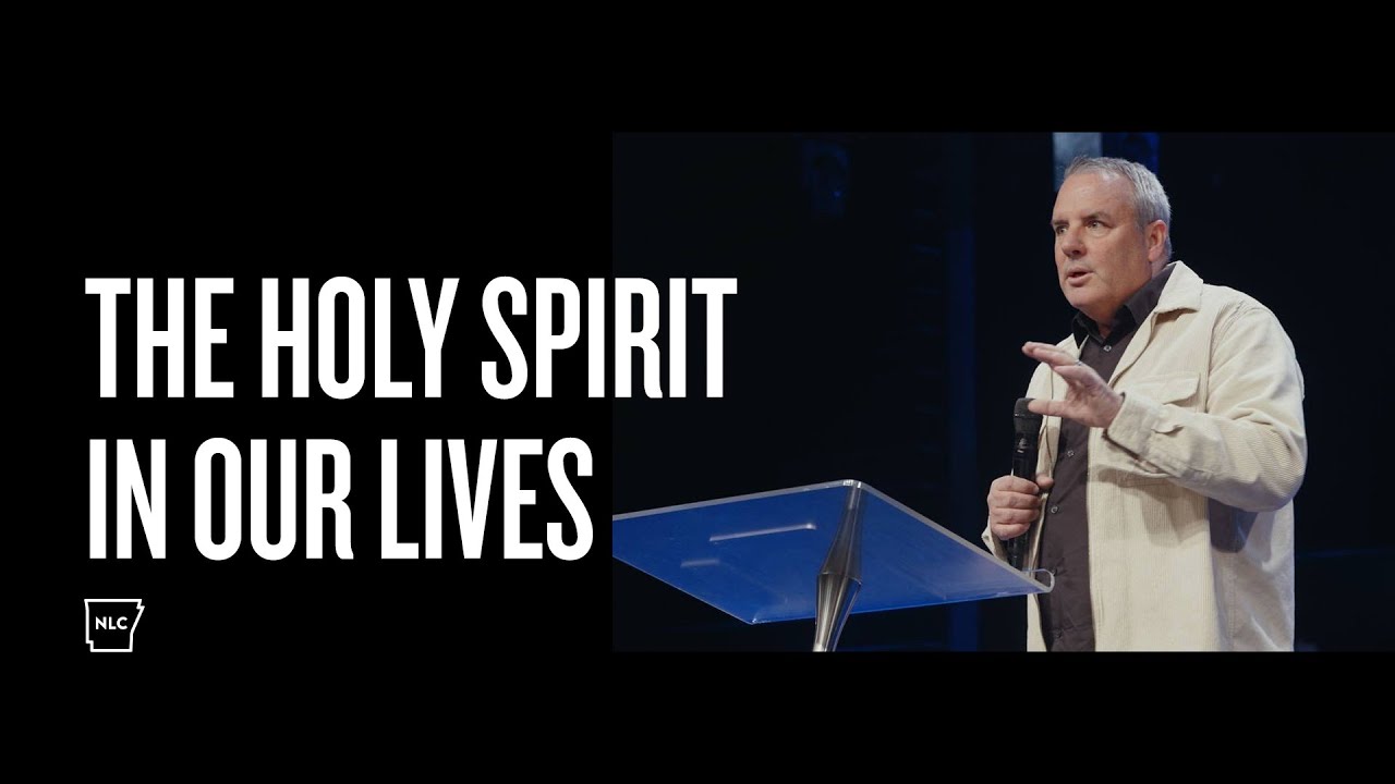 The Holy Spirit In Our Lives | New Life Church - YouTube
