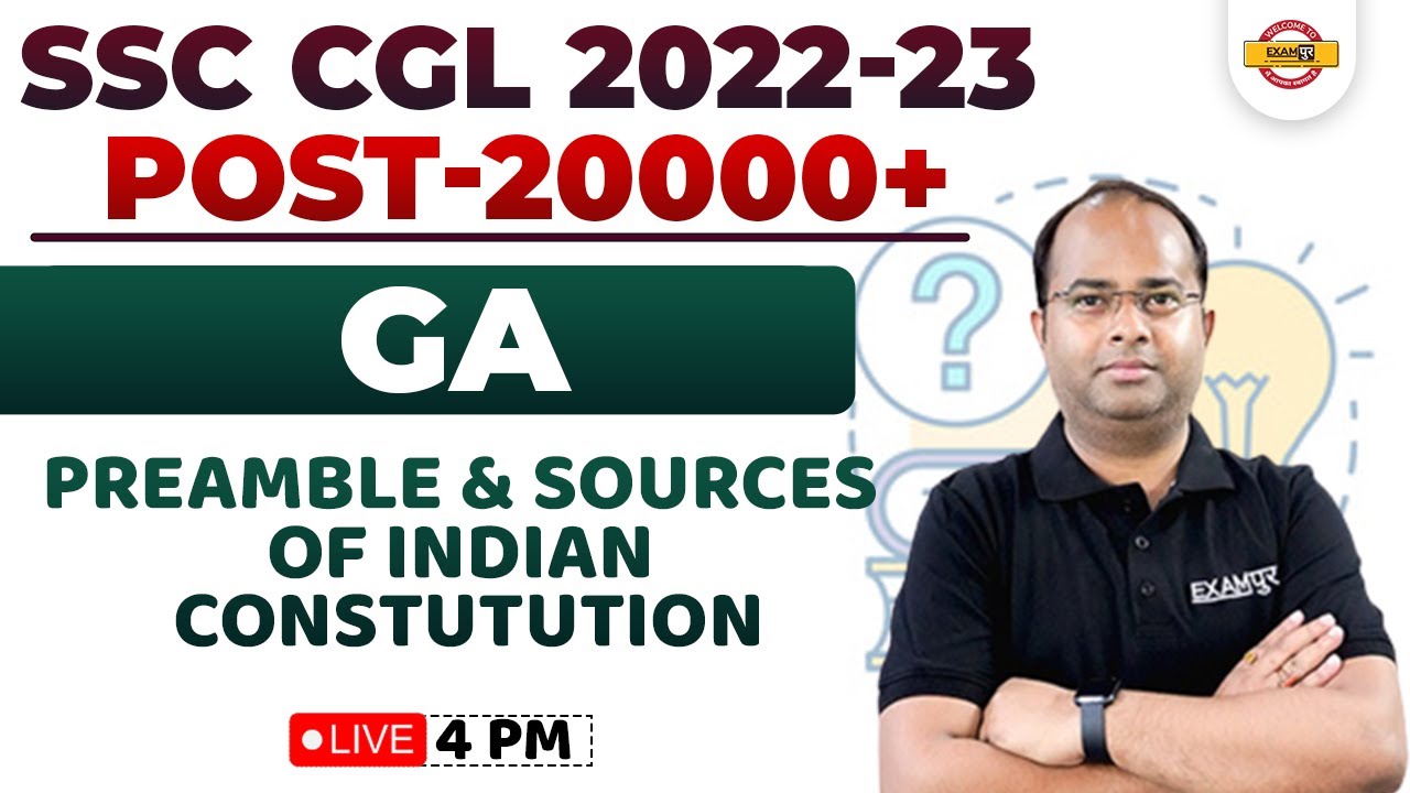 SSC CGL 2022-23 || GA || Preamble & Sources of Indian Constutution ...