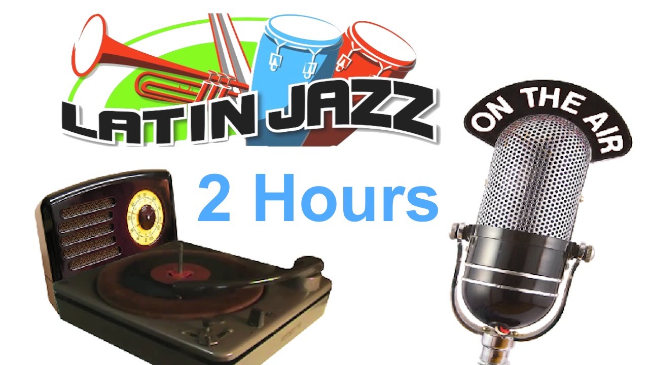 Radio Show: TWO Hours of Best Latin Jazz Music Radio Shows in 1940 and ...