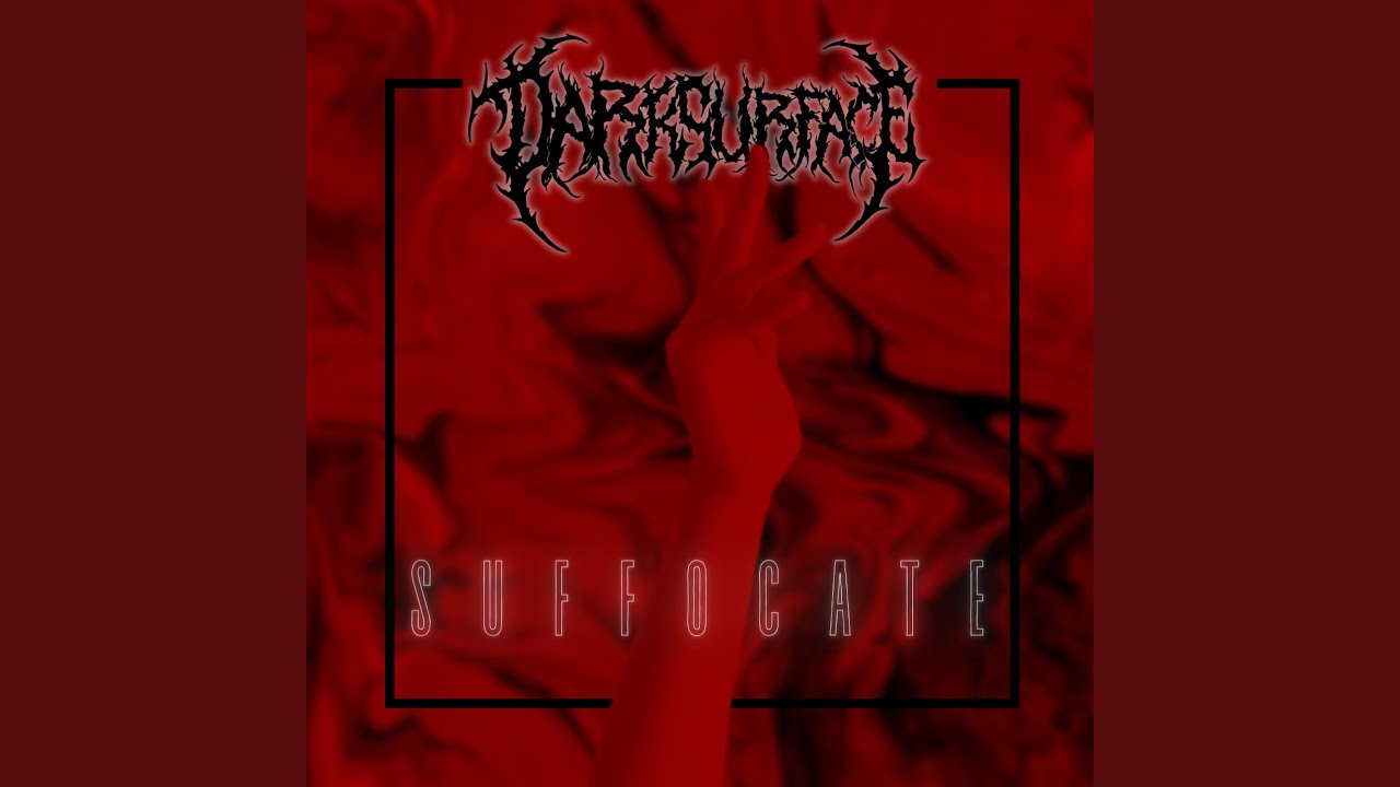 Suffocate - YouTube