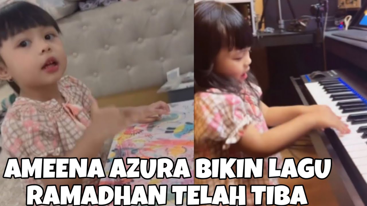 LUCUNYA AZURA AMEENA BIKIN LAGU RAMADHAN TELAH TIBA - YouTube