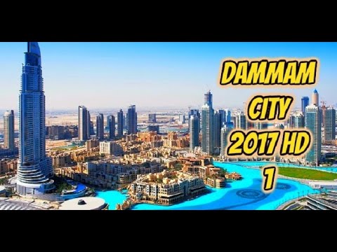 Dammam city|dammam|saudiarabia - YouTube