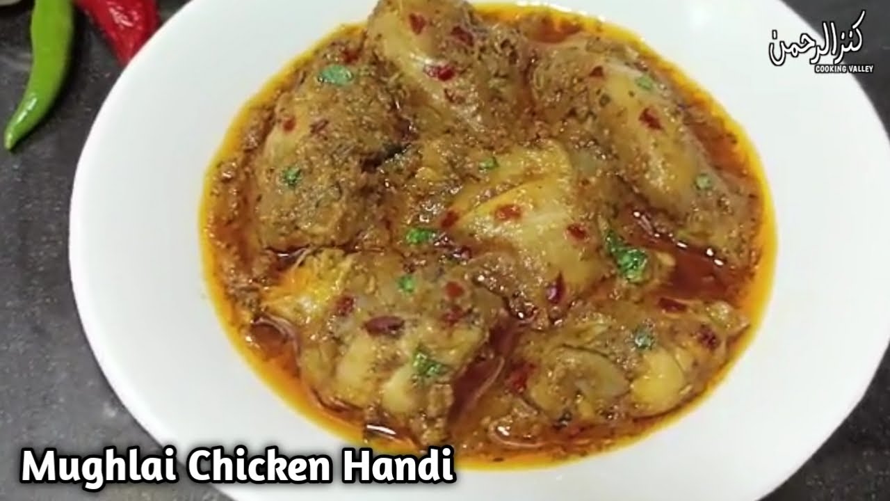Mughlai Chicken Handi In 30 Minutes | Mughlai Handi Recipe | Chicken ...