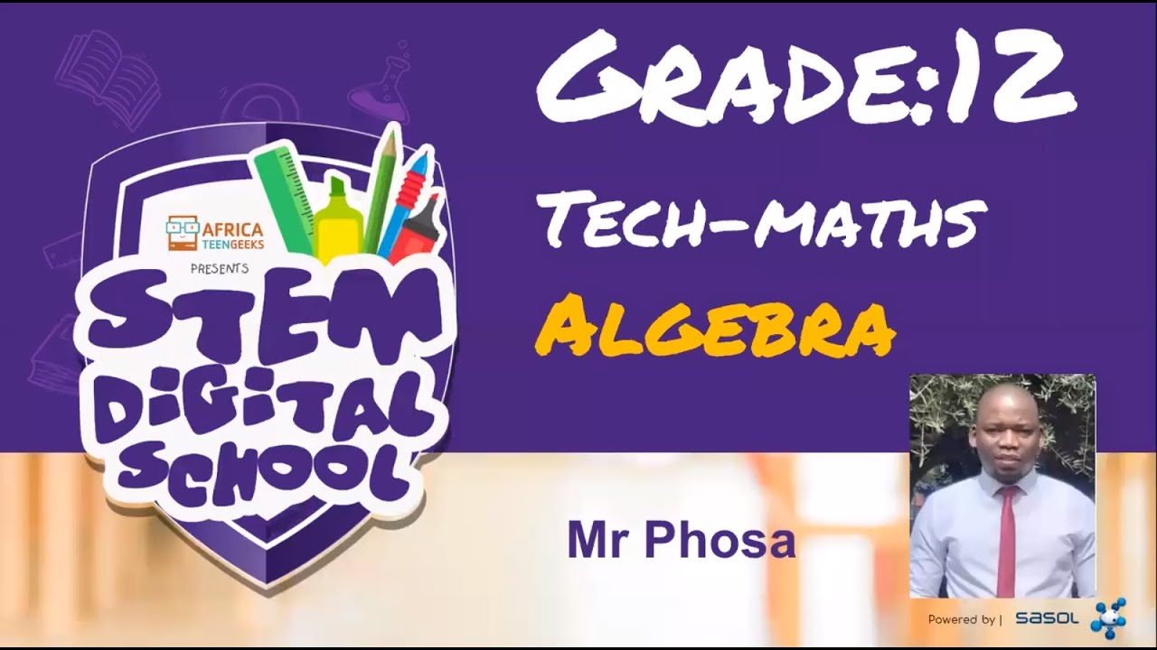 Grade 12 - Technical Mathematics | Algebra #2 - YouTube