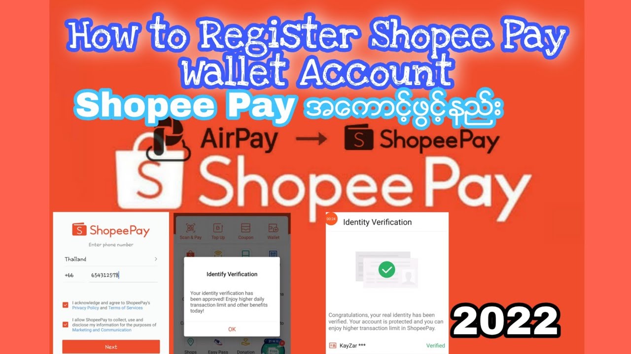 How to Create Shopee Pay Wallet Account 2022 ထိုင္းႏိုင္ငံက Shopee Pay ...