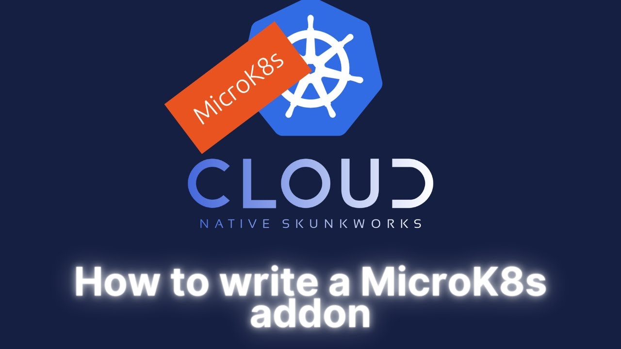 How to write a MicroK8s addon - YouTube
