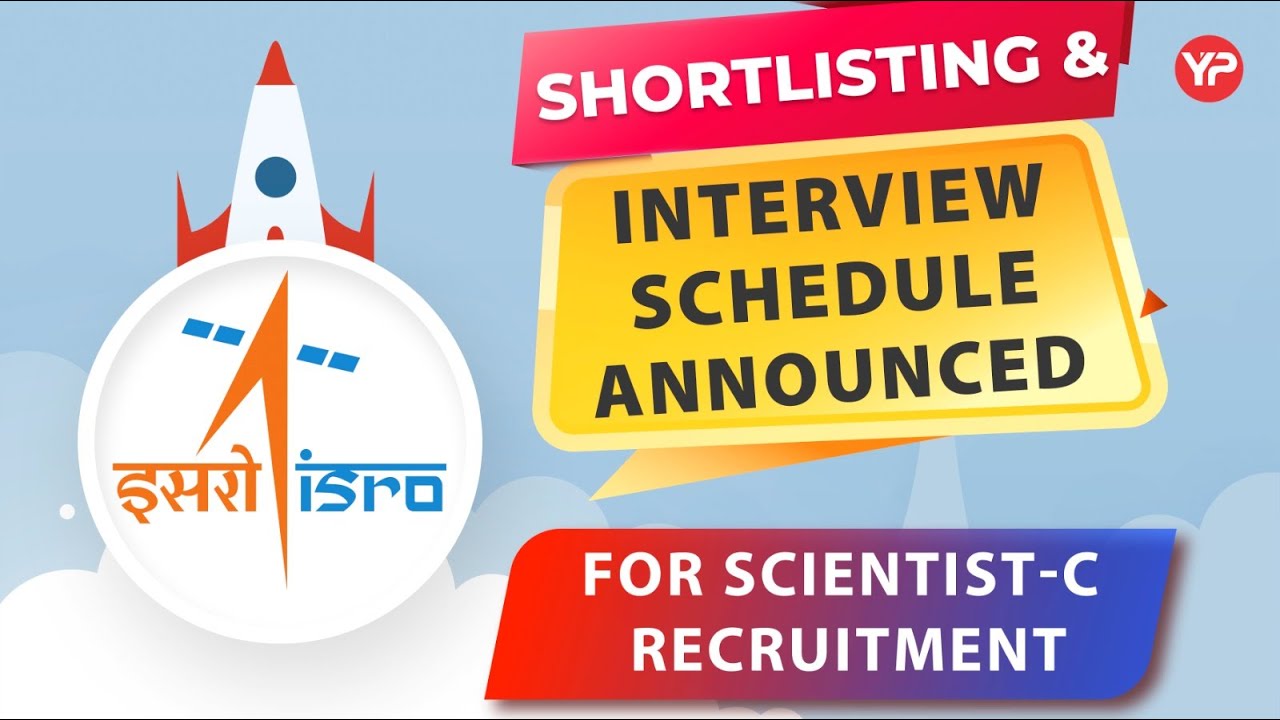 ISRO Interview Schedule announced for Scientist B | Mechanical ...