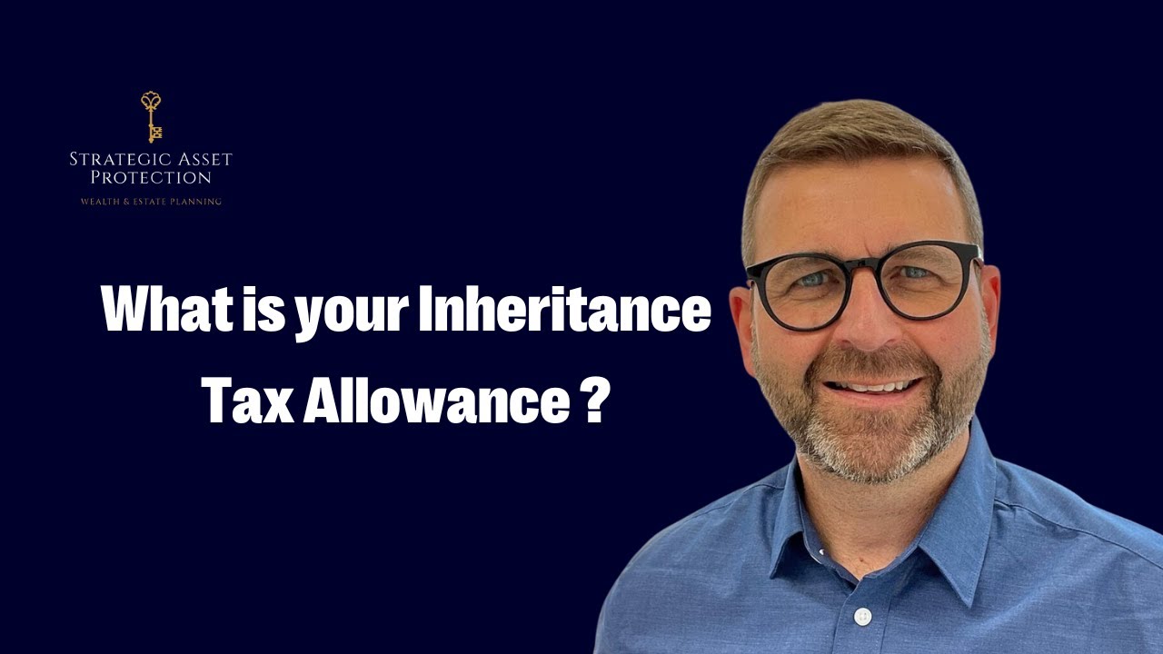What is your Inheritance Tax Allowance ? - YouTube