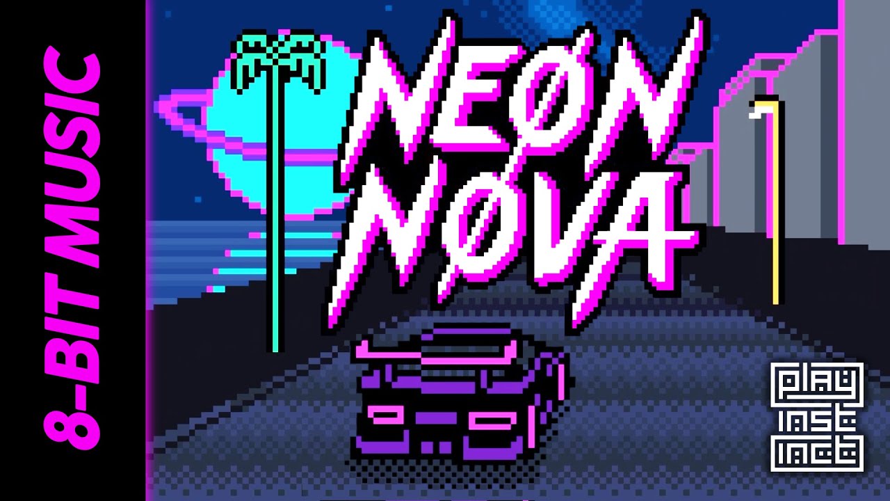 Neon Nova (8-Bit Music) - YouTube