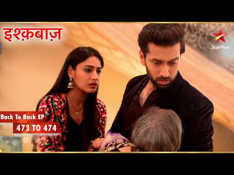 Anika’s Investigation and Shivaay’s Doubt| Full Ep. 473 - 474 | Ishqbaaz