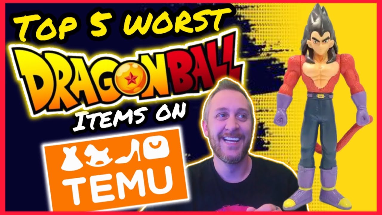 Top 5 WORST Dragon Ball Items on Temu - YouTube