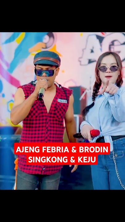 Ajeng Febria & Brodin Ft Ageng Music - Singkong Dan Keju#editor_kw - YouTube