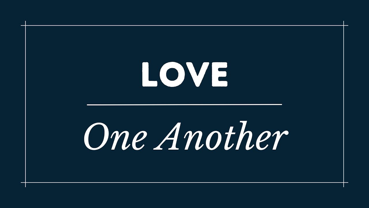"Love One Another" (One Service: Alternative) - YouTube