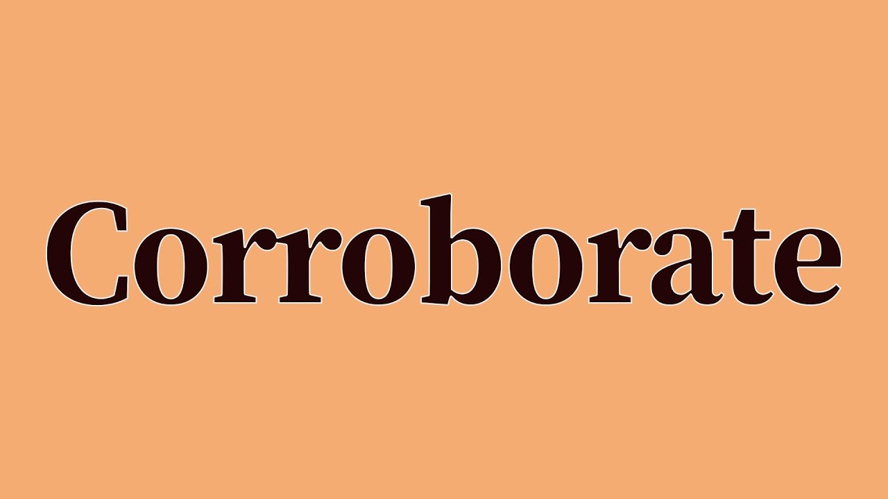 Corroborate Pronunciation and Meaning - YouTube