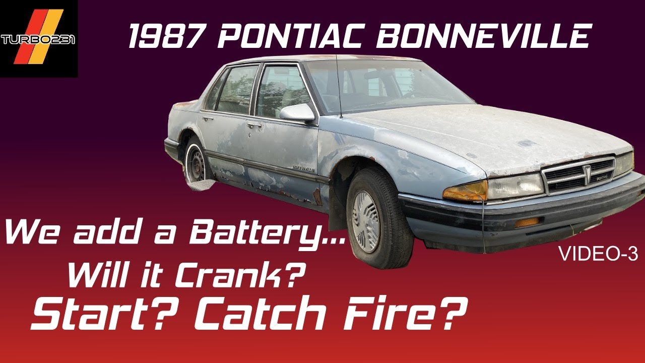 1987 Pontiac Bonneville - Electrical Fire? Will it crank? What else is ...