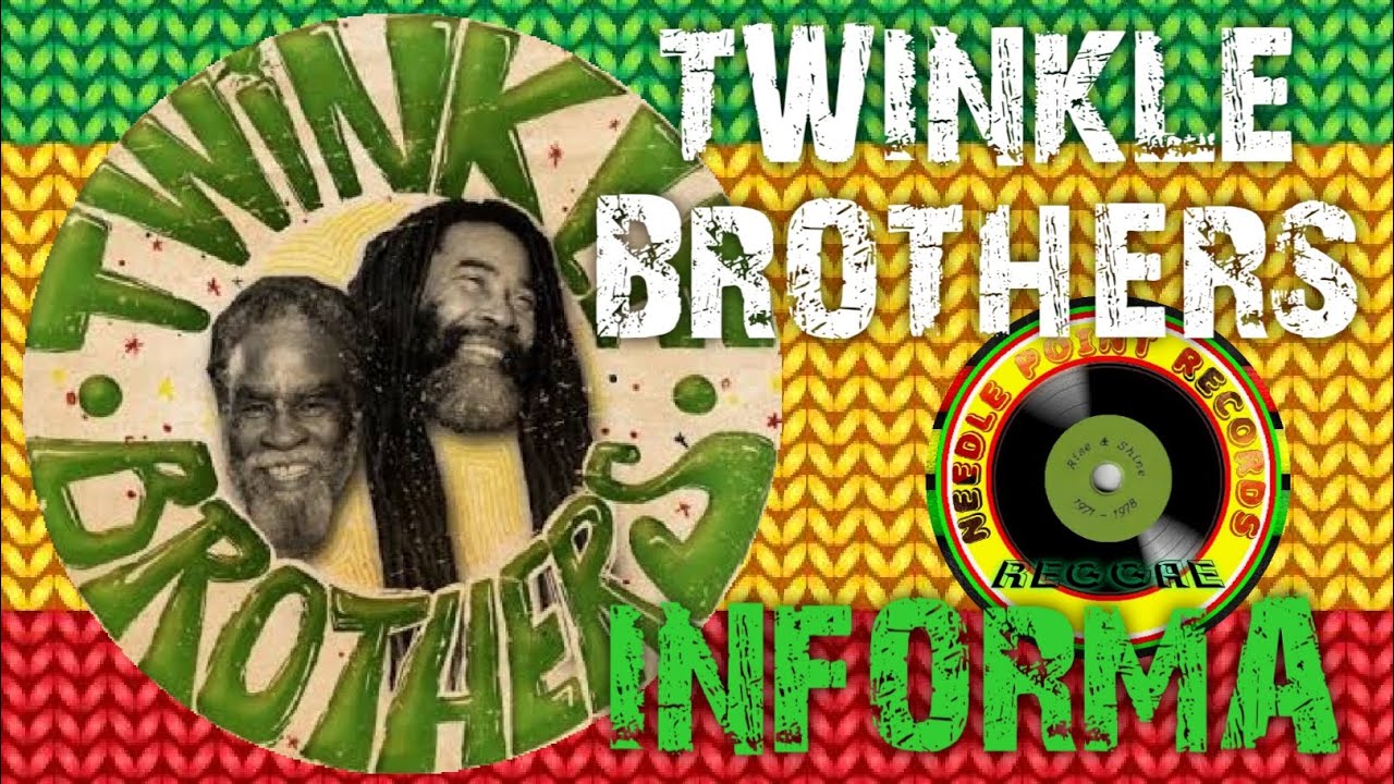 Twinkle Brothers-Informa - YouTube