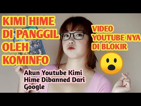 KIMI HIME DIPANGGIL OLEH KOMINFO | Terlalu Vulgar - 3 Konten Kimi Hime Akan Di Blokir