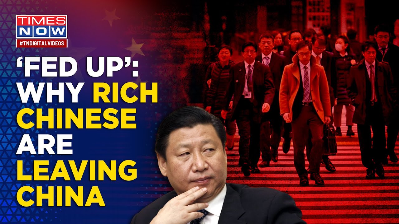 Chinese Exodus: Xi's Draconian Political & Economic Policies Driving ...