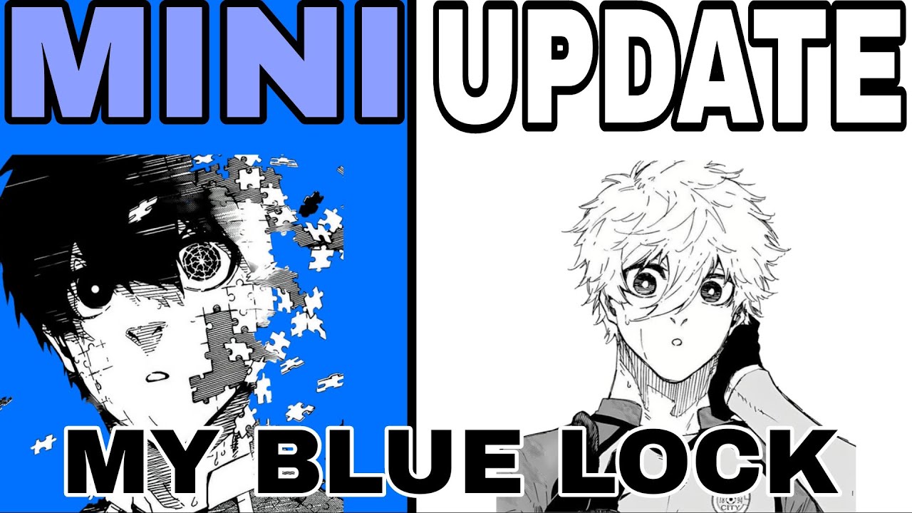 MY BLUE LOCK MINI UPDATE (NAGI AND ISAGI UPDATE) - YouTube